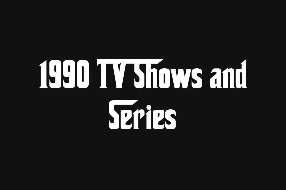 1990 TV Shows and Series - Back90s – Relive the 90s